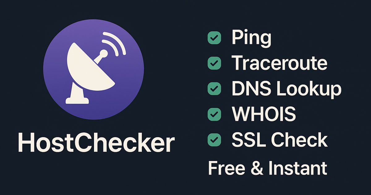 HostChecker – Free Ping & Traceroute Tool – Free DNS, WHOIS & SSL Checker